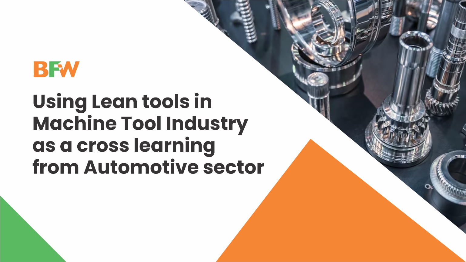 Applying Lean Tools in Machine Tools Industry: Cross Learning From ...