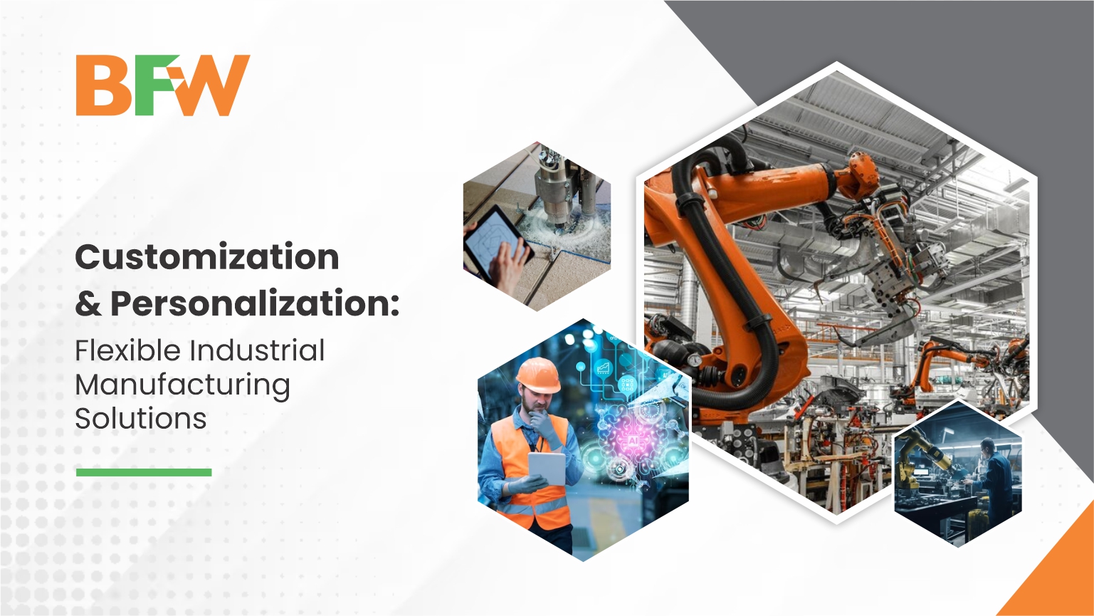 Customization and Personalization: Flexible Industrial Manufacturing ...