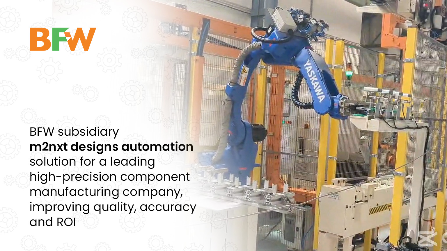 BFW subsidiary m2nxt designs automation solution for a leading high ...